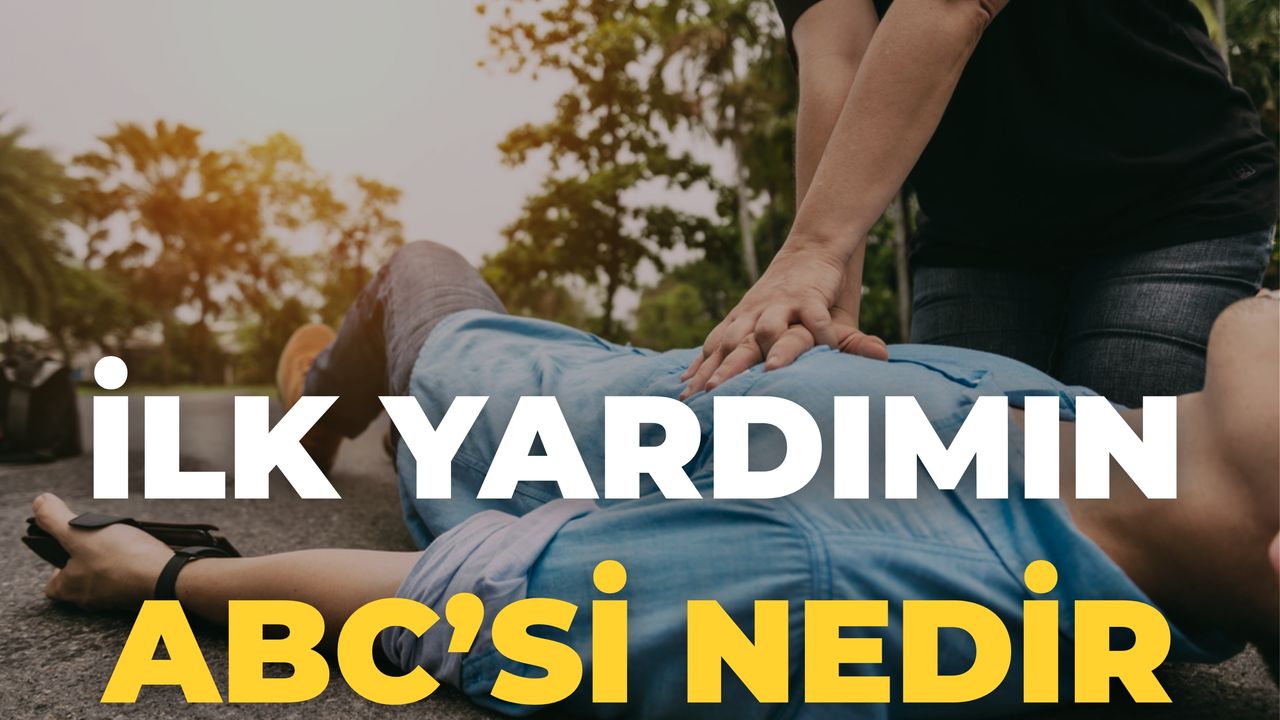 İlk Yardımın Abc’si Nedir - Urfa Haberleri