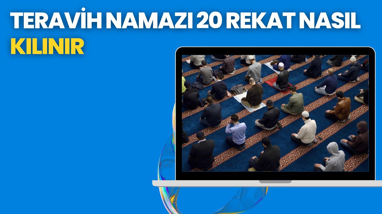 Teravih Namazı 20 Rekat Nasıl Kılınır - Urfa Haberleri