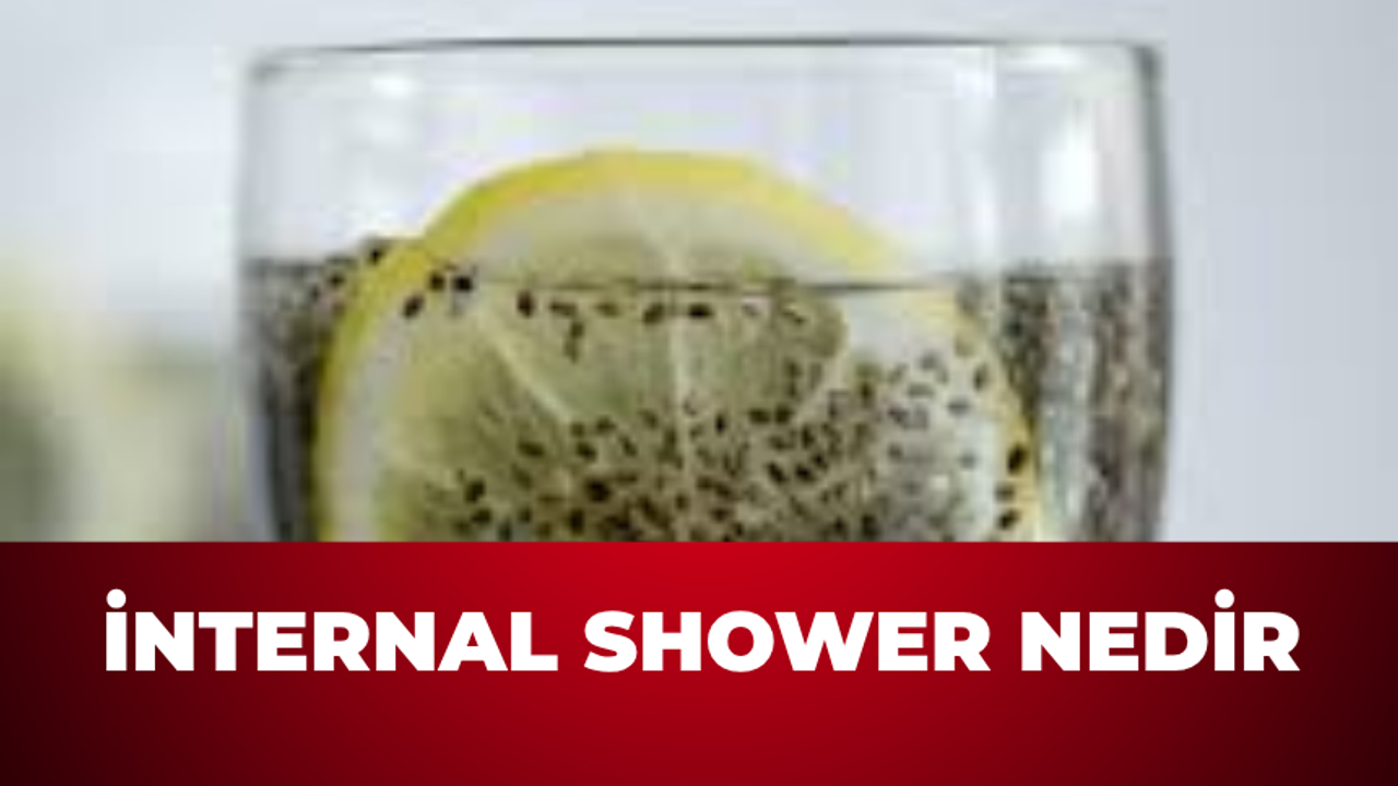 İnternal Shower Nedir - Urfa Haberleri