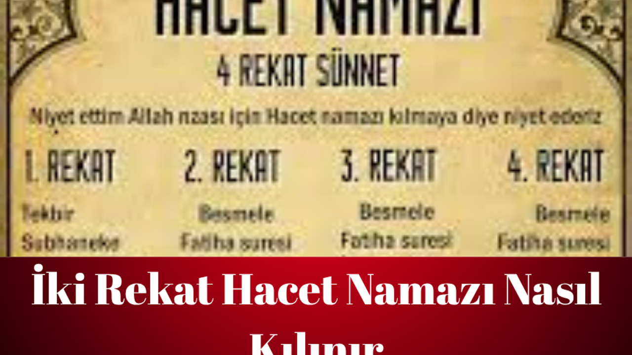 İki Rekat Hacet Namazı Nasıl Kılınır - Urfa Haberleri