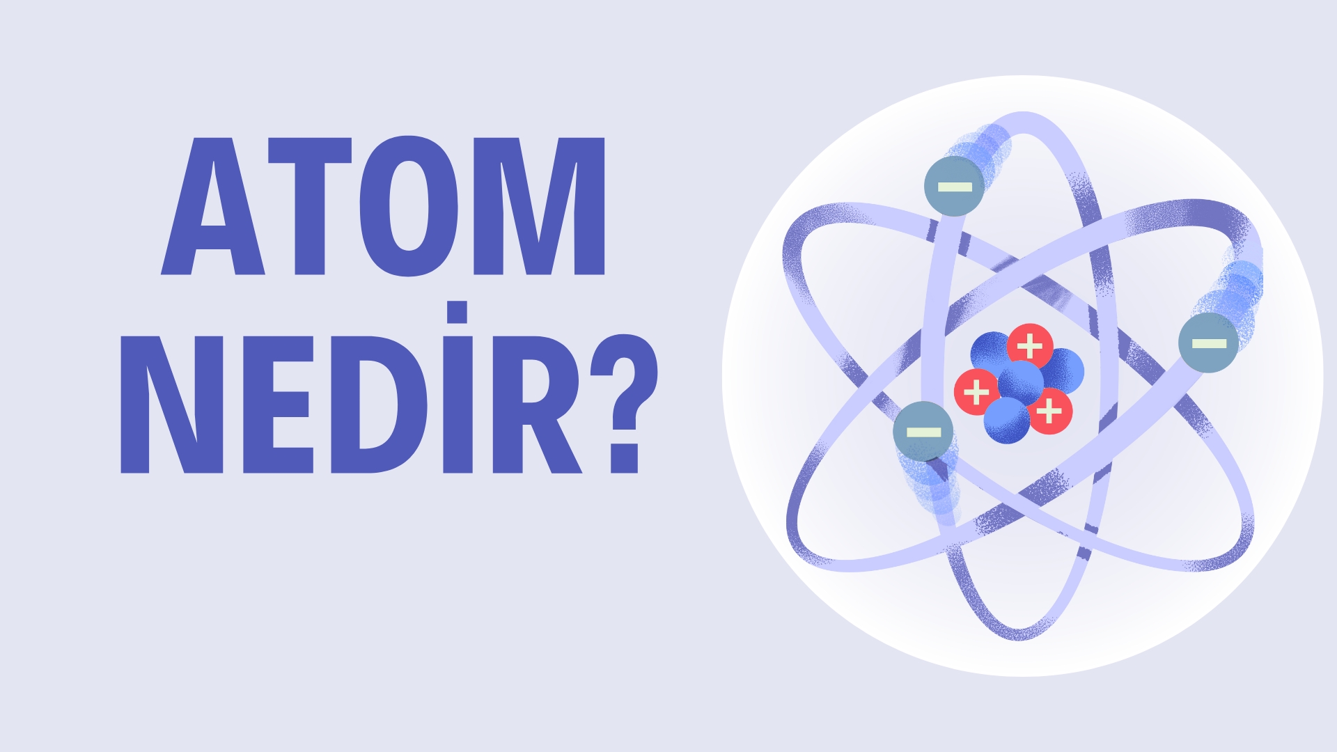 Atom Nedir? - Urfa Haberleri
