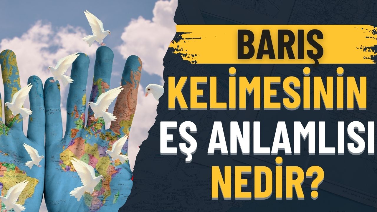 Barış Kelimesinin Eş Anlamlısı Nedir? - Urfa Haberleri Barış Kelimesinin Eş Anlamlısı Nedir? - Urfa Haberleri