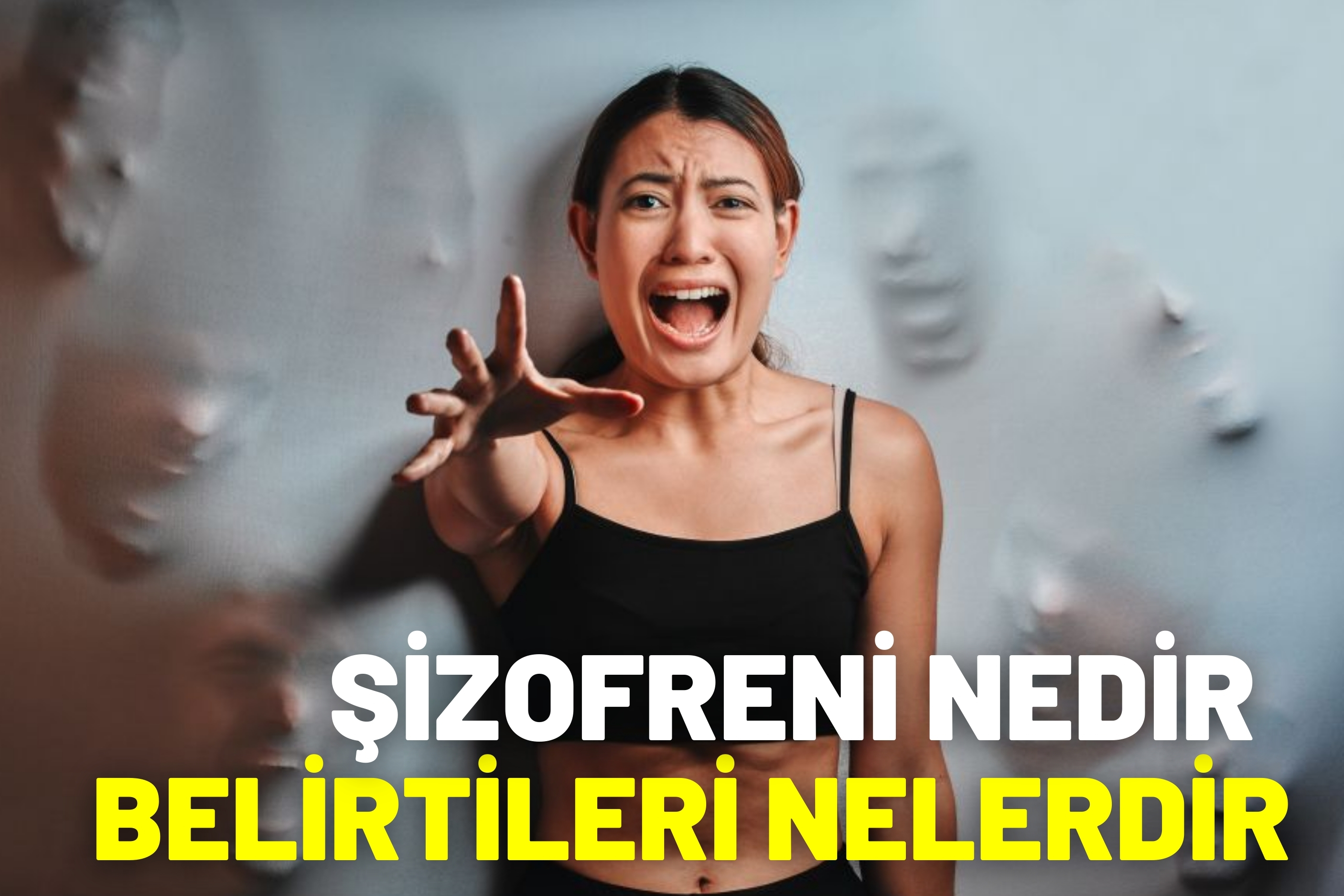 Şizofreni Nedir, Belirtileri Nelerdir - Urfa Haberleri