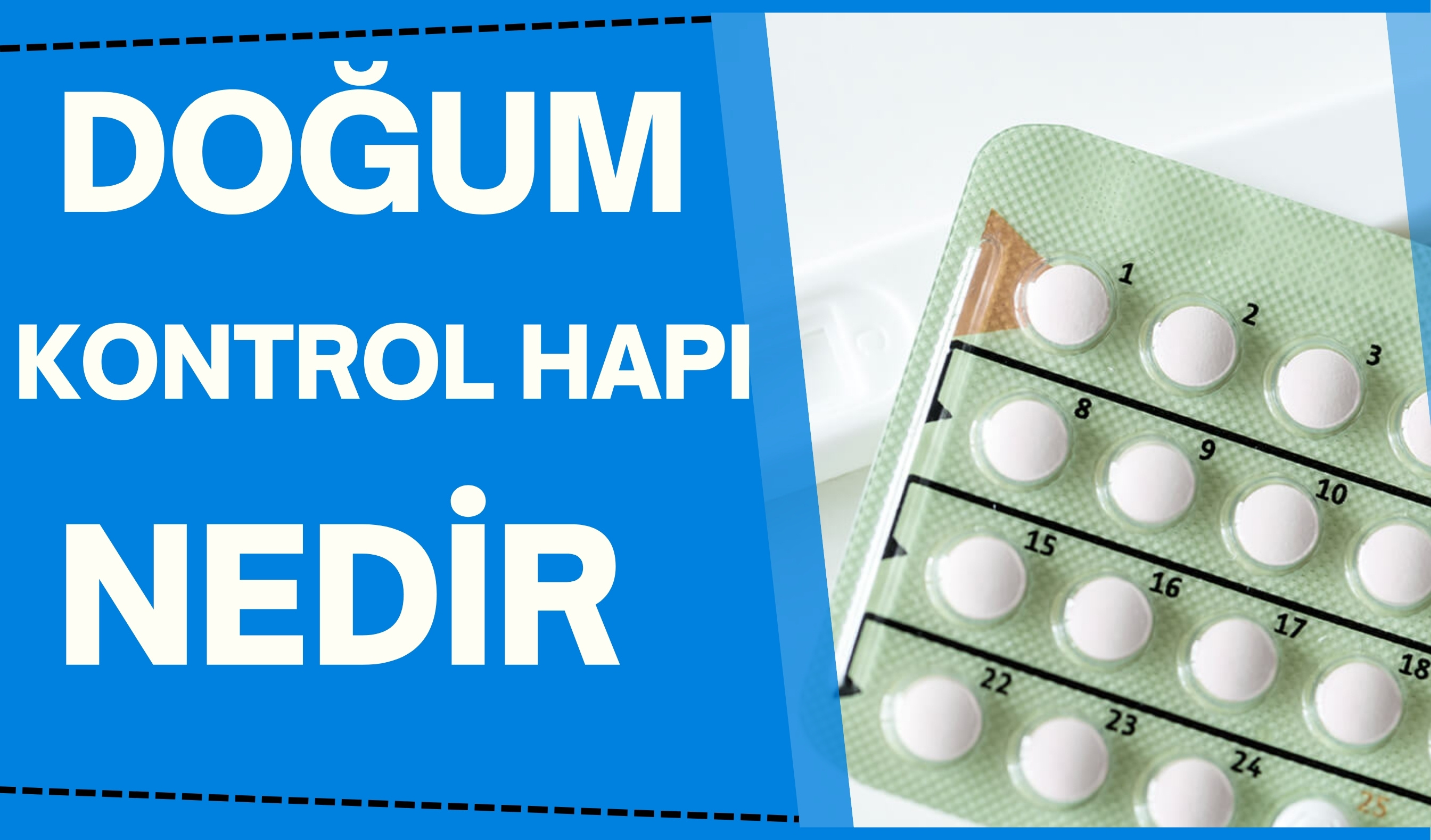 Doğum Kontrol Hapı Nedir - Urfa Haberleri
